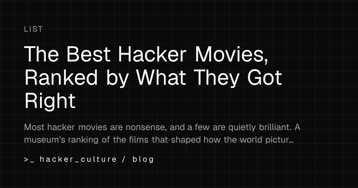 The Best Hacker Movies, Ranked by What They Got Right, The Hacker ...